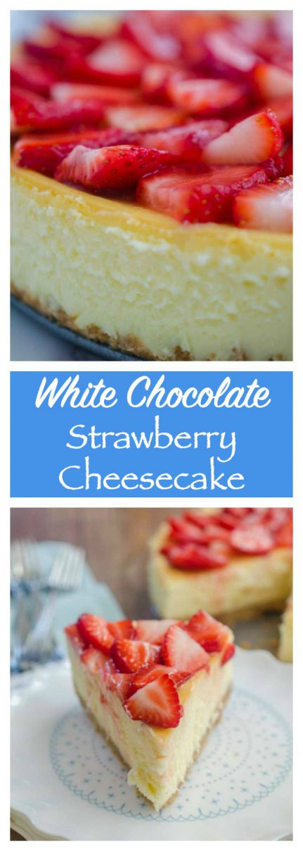 White Chocolate Strawberry Cheesecake - Life's Ambrosia